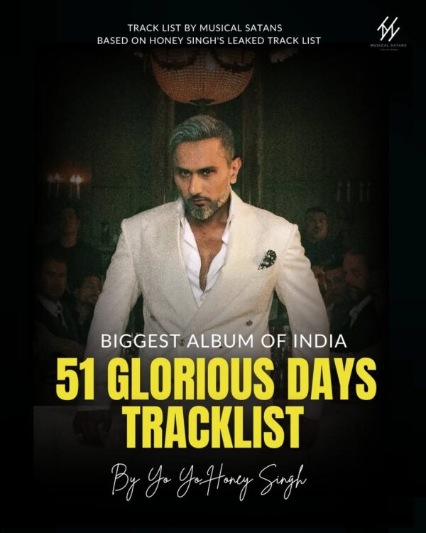 HONEY SINGH’S “51 GLORIOUS DAYS” TRACKLIST DROPS TODAY, FULL ALBUM ...